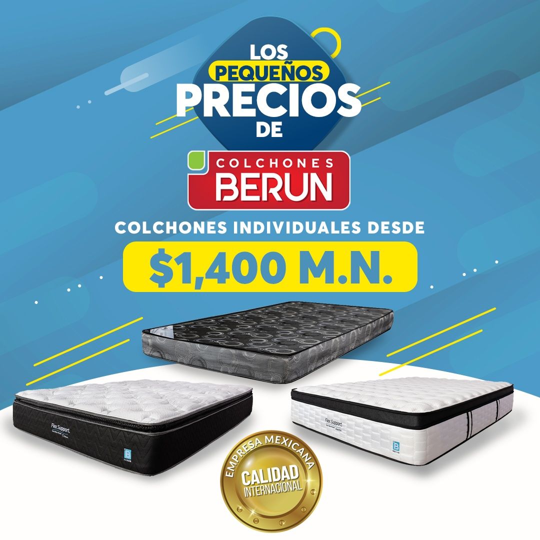 Colchones Berún pone descuento a colchones individuales, desde $1,400 ...